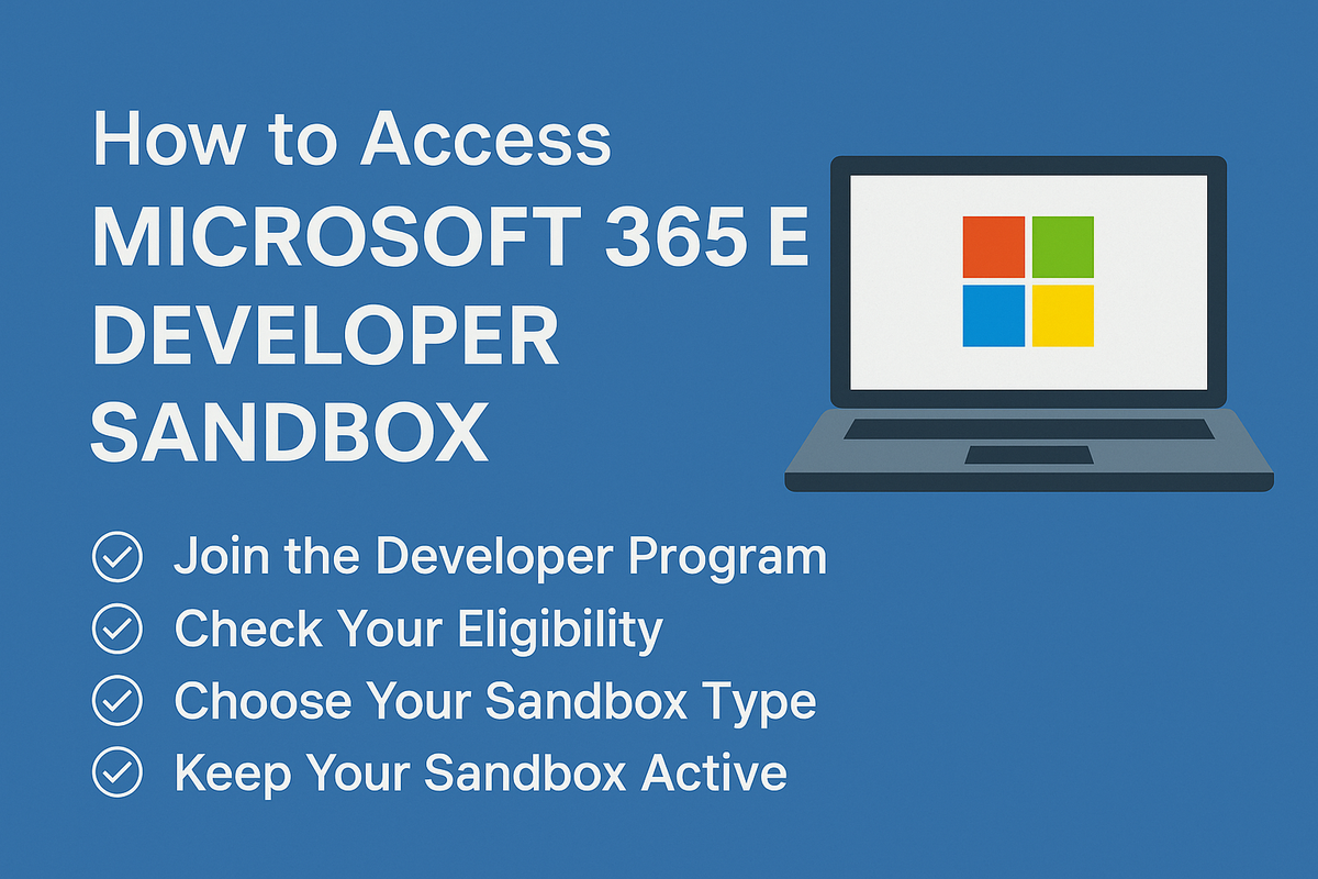 How to Access Microsoft 365 E5 Developer Sandbox
